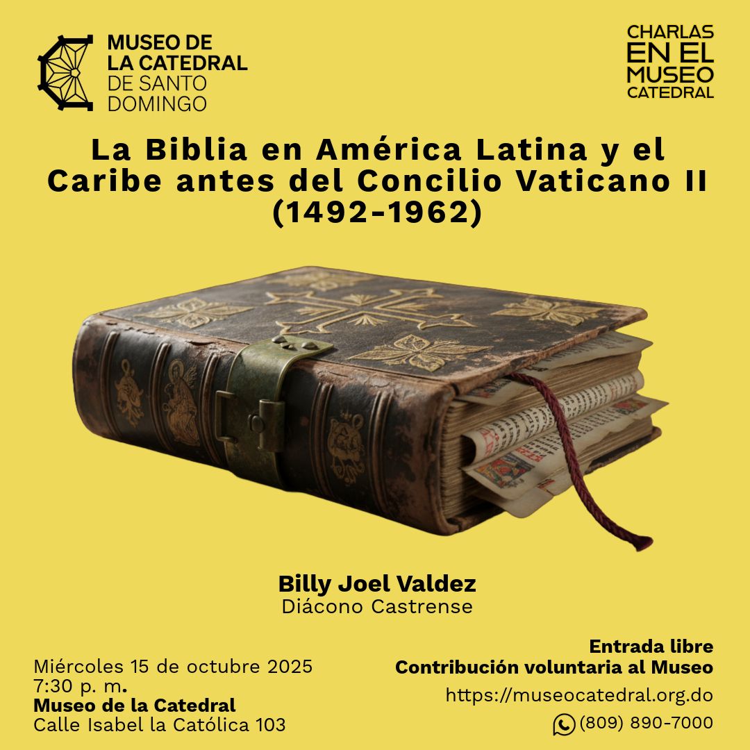 La Biblia en América Latina y el Caribe (1492-1962) - Museo De la Catedral